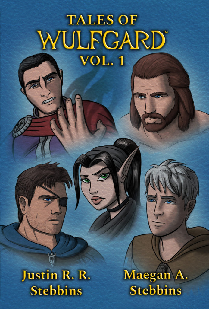 Tales of Wulfgard, Volume 1 – Maegan A. Stebbins – Maverick-Werewolf's Den